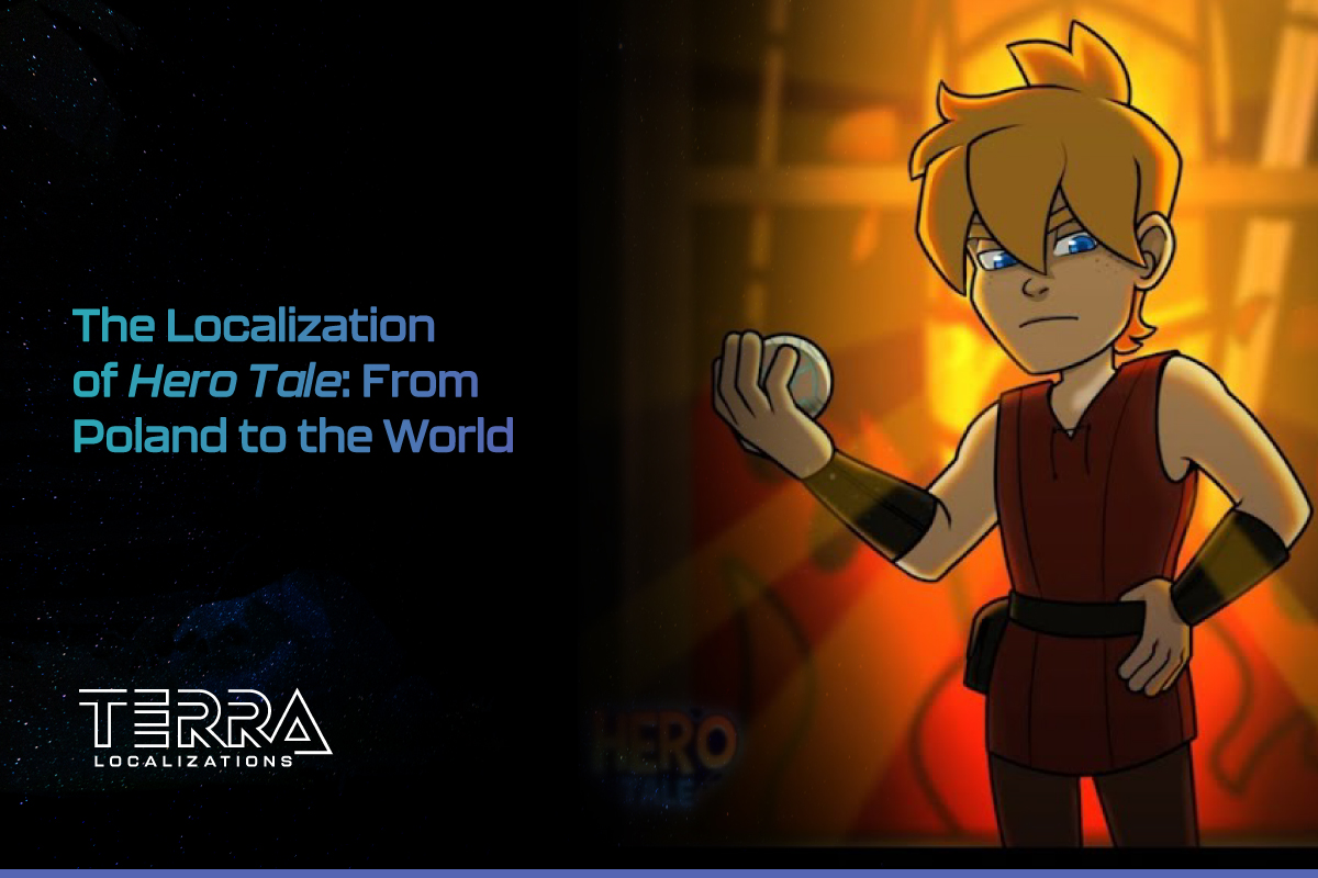 The Localization of Hero Tale: From Poland to the World - Terra ...