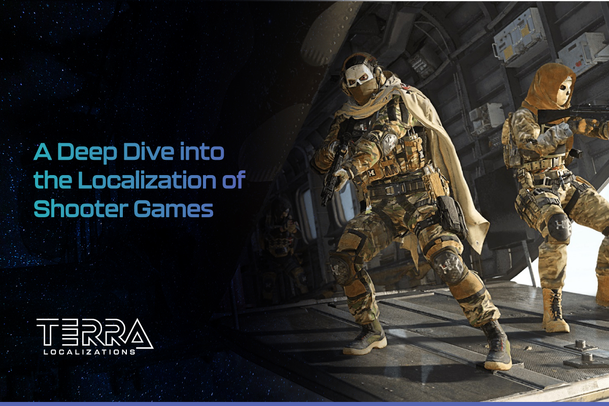 A Deep Dive into the Localization of Shooter Games - Terra Localizations