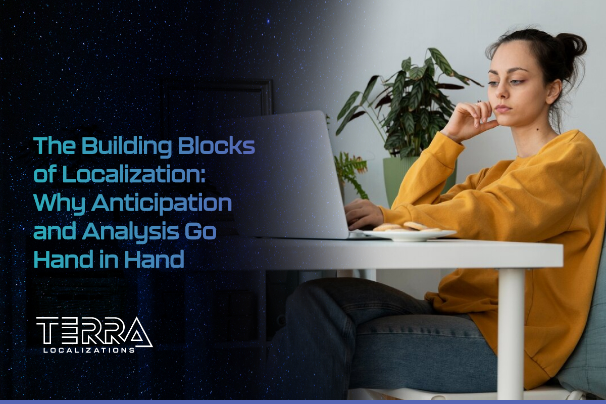 The Building Blocks of Localization: Why Anticipation and Analysis Go Hand in Hand - Terra ...